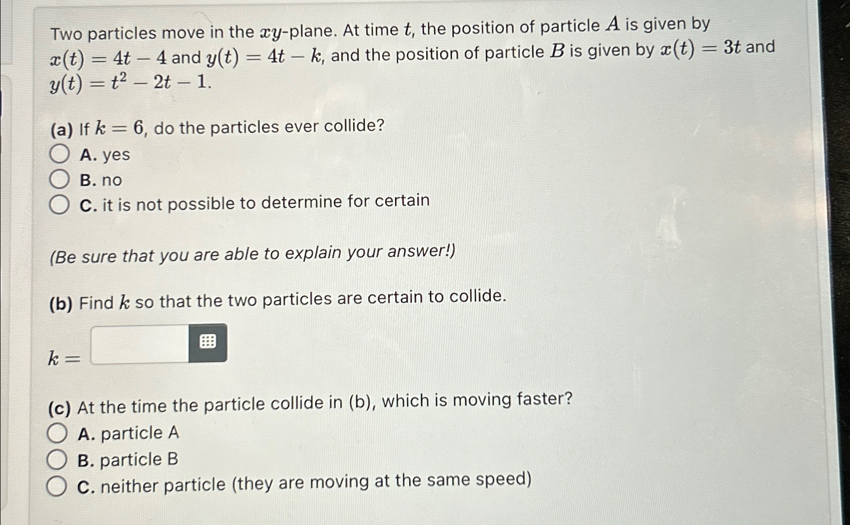 Solved Two particles move in the xy-plane. At time t, ﻿the | Chegg.com