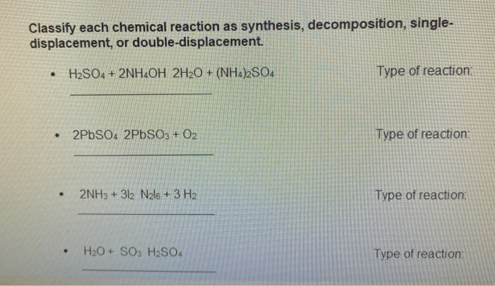 Solved Classify each chemical reaction as synthesis, | Chegg.com