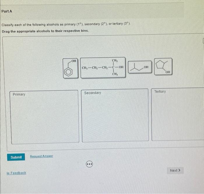 Solved Part A Classify each of the following alcohols as | Chegg.com