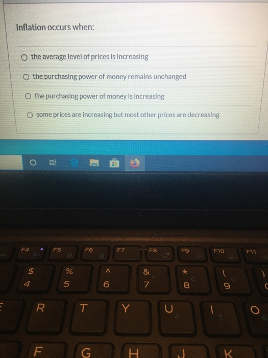 Solved Inflation occurs when: o the average level of prices | Chegg.com