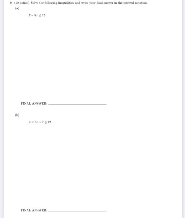 Solved 9. (10 points) Solve the following inequalities and | Chegg.com
