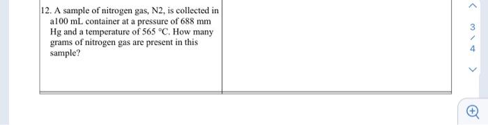 Solved 3 12. A sample of nitrogen gas, N2, is collected in | Chegg.com
