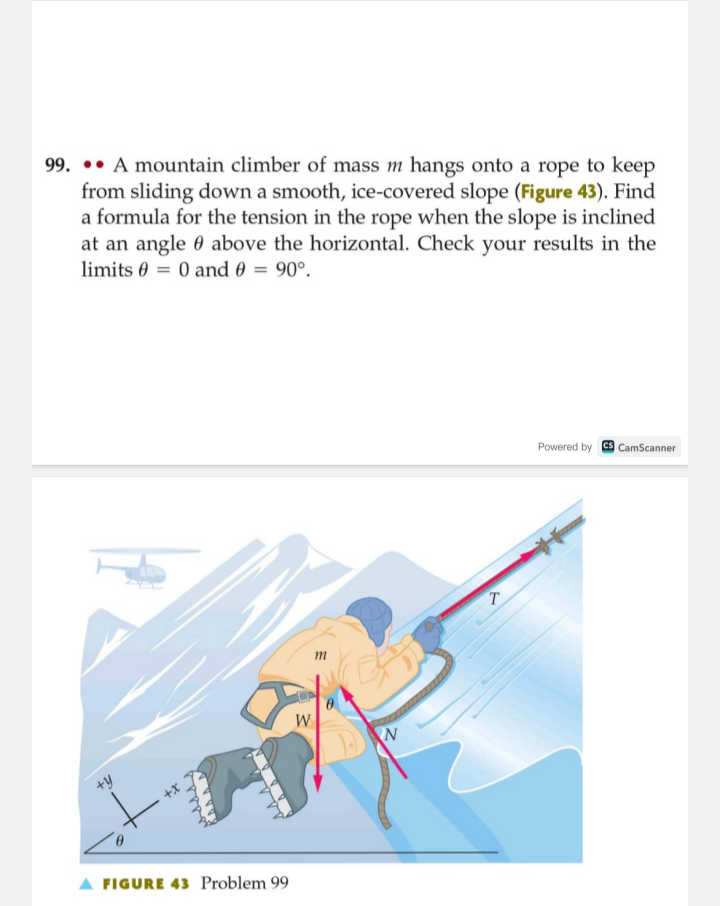 Solved 99. A mountain climber of mass m hangs onto a rope to | Chegg.com