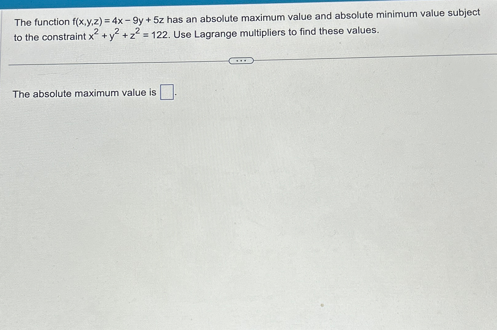 Solved The function f(x,y,z)=4x-9y+5z ﻿has an absolute | Chegg.com