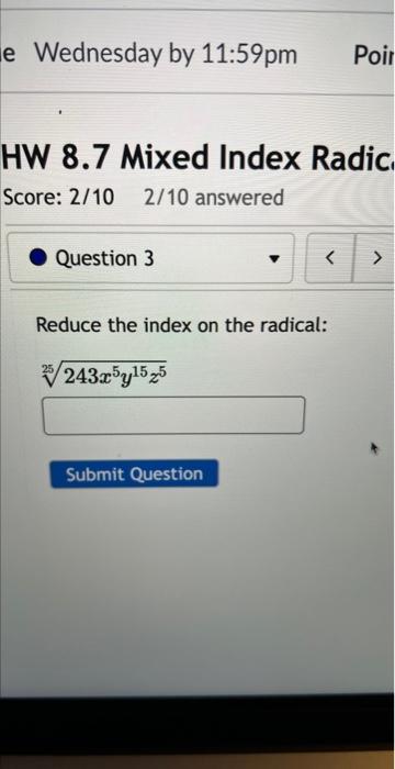 Solved HW 8.7 Mixed Index Radic Score: 2/102/10 answered | Chegg.com