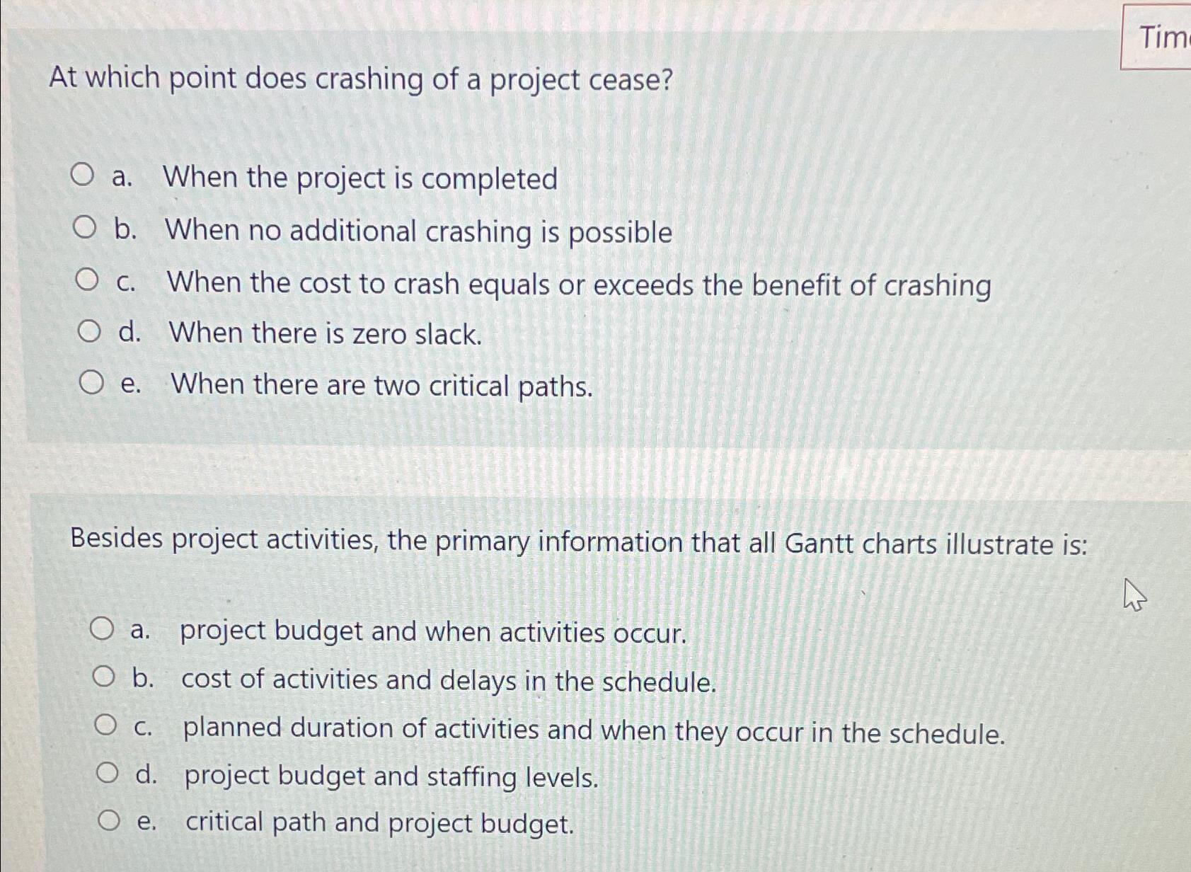 Solved At which point does crashing of a project cease?a. | Chegg.com