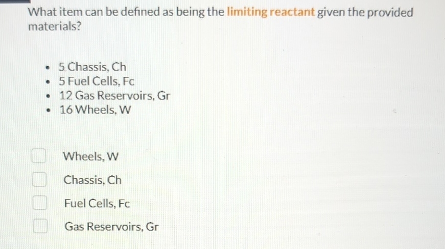 Solved What item can be defined as being the limiting | Chegg.com