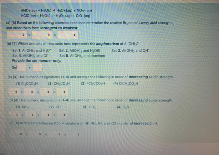 Solved HNO3(aq) + H2O() → H3O+(aq) + NO3- (aq) HCIO(aq) + | Chegg.com