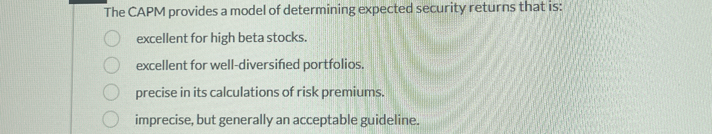 Solved The CAPM provides a model of determining expected | Chegg.com