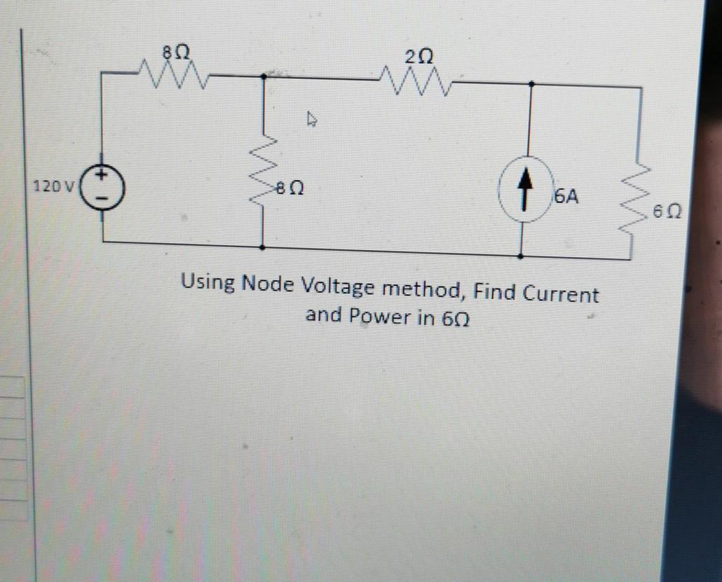 Solved using node voltage method find current and power in 6 | Chegg.com