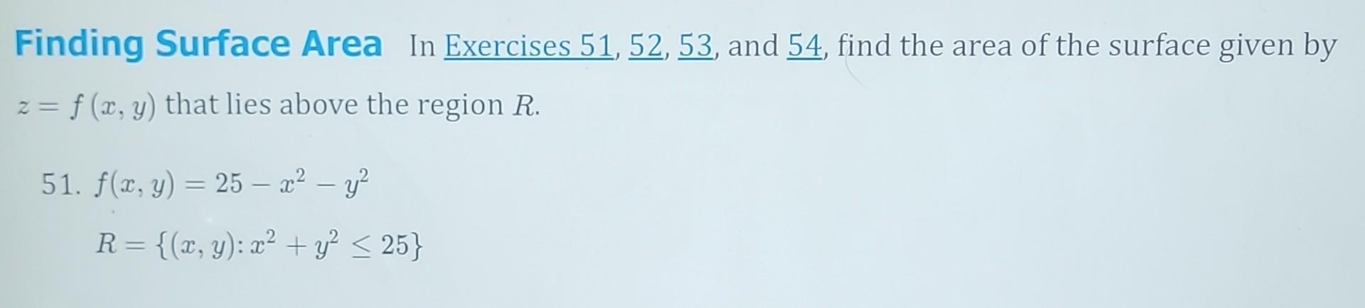 Solved Finding Surface Area In Exercises 51, 52,53, and 54, | Chegg.com