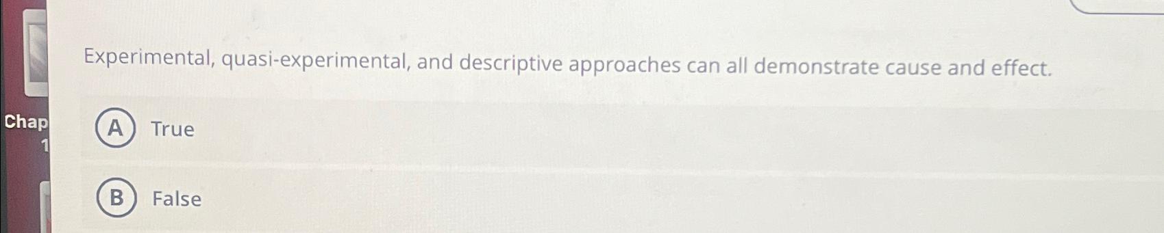 Solved Experimental, quasi-experimental, and descriptive | Chegg.com