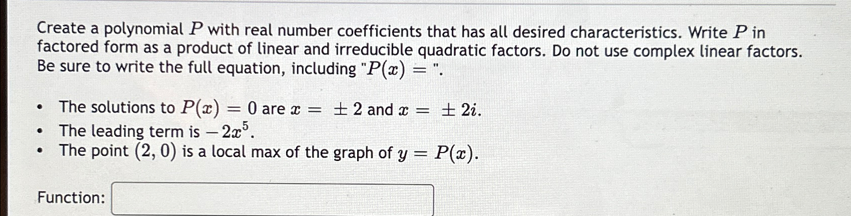 Create a polynomial P ﻿with real number coefficients | Chegg.com