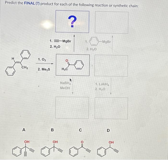 Solved Predict the FINAL (?) product for each of the | Chegg.com