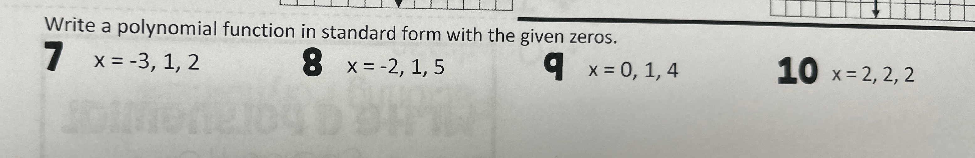 Solved Write a polynomial function in standard form with the | Chegg.com