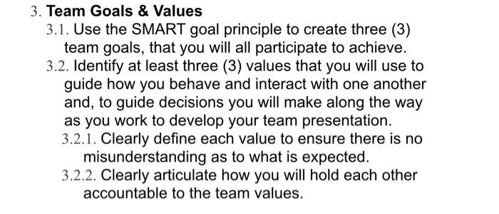 3. Team Goals \& Values 3.1. Use the SMART goal | Chegg.com