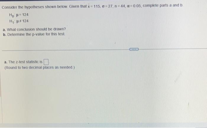 Solved Consider the hypotheses shown below. Given that | Chegg.com