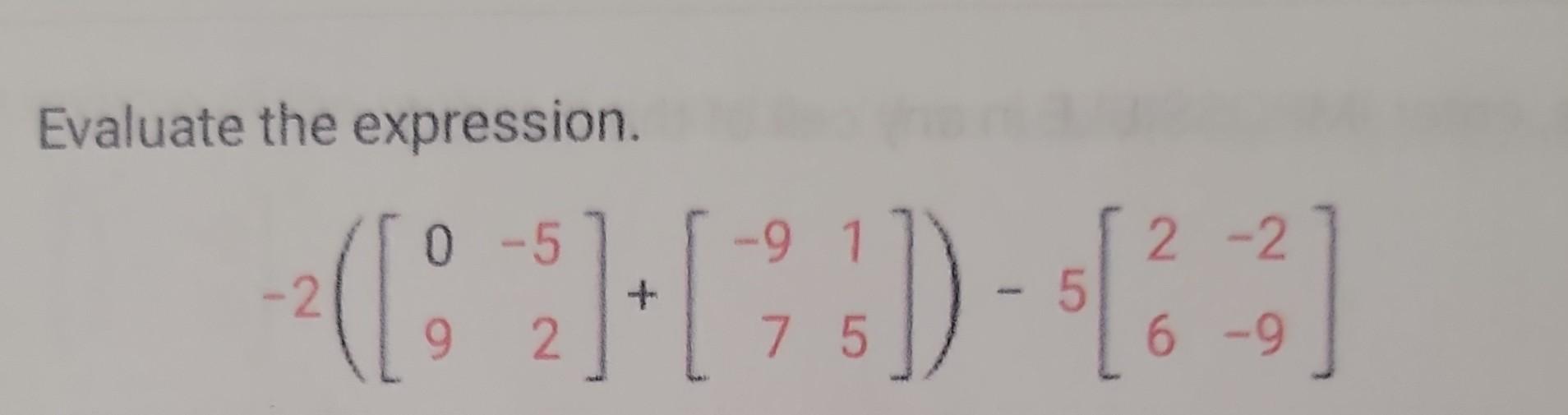 Solved Evaluate the expression. | Chegg.com