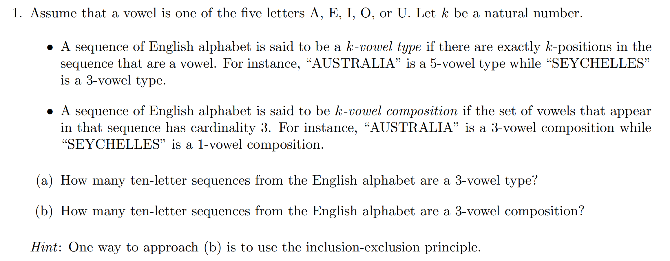 Solved Assume that a vowel is one of the five letters A, ﻿E, | Chegg.com