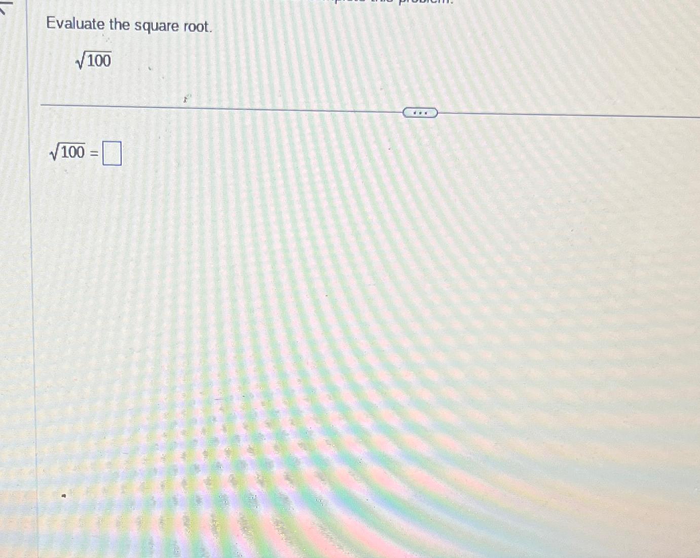 Solved Evaluate the square root.10021002= | Chegg.com