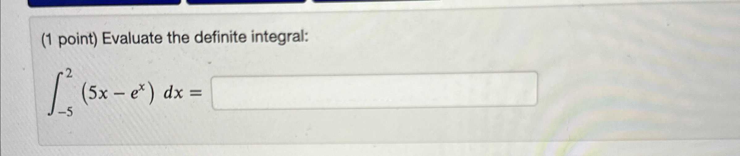 Solved (1 ﻿point) ﻿Evaluate the definite | Chegg.com