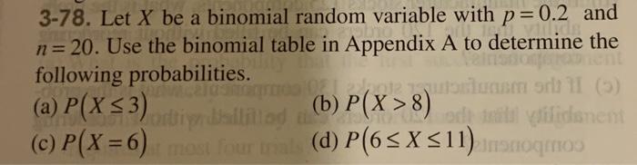 Solved 3-78. Let X be a binomial random variable with p=0.2 | Chegg.com