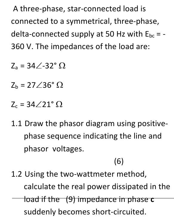 Solved A three-phase, star-connected load is connected to a | Chegg.com