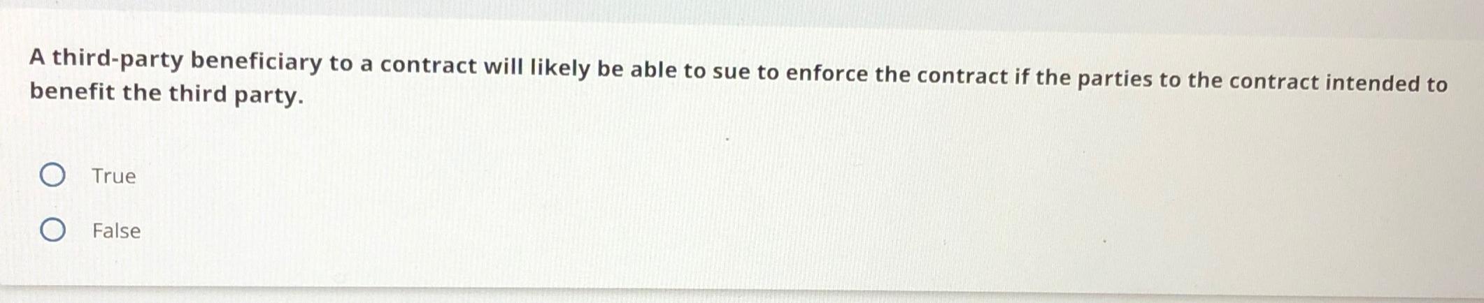 Solved A third-party beneficiary to a contract will likely | Chegg.com