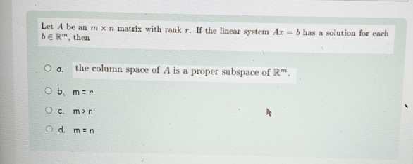 Solved Let A ﻿be an m×n ﻿matrix with rank r. ﻿If the linear | Chegg.com