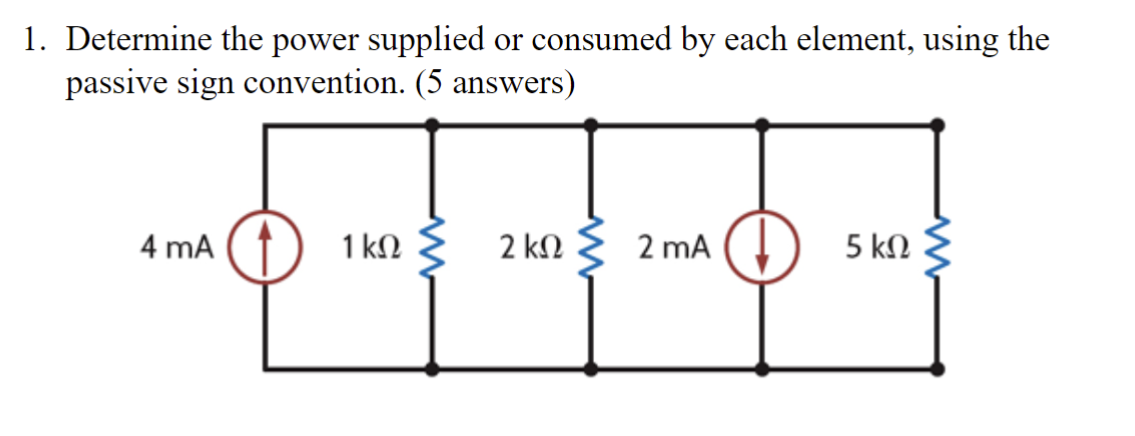 Solved Determine the power supplied or consumed by each | Chegg.com