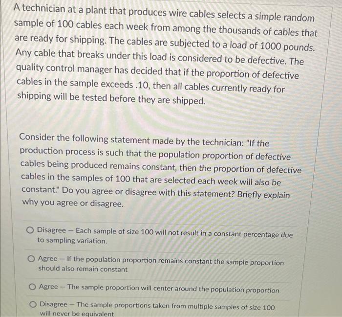 Solved A technician at a plant that produces wire cables | Chegg.com