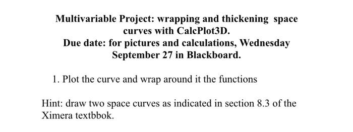 Using CALCPLOT 3d draw the graph. Show all the | Chegg.com