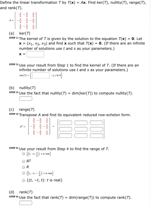 Solved Define the linear transformation T by T(x) = Ax. Find | Chegg.com