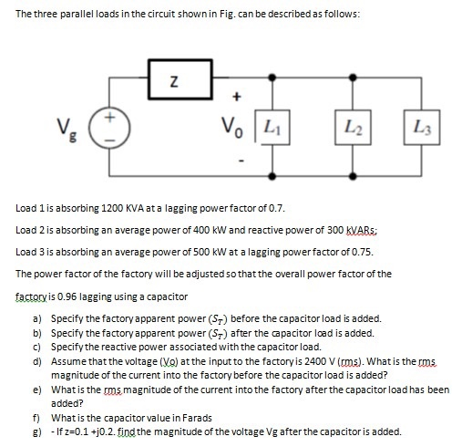 Solved The three parallel loads in the circuit shown in Fig. | Chegg.com