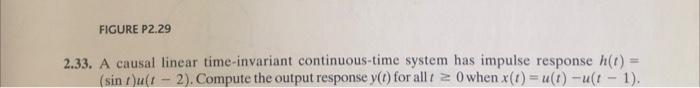 Solved 2.33. A causal linear time-invariant continuous-time | Chegg.com