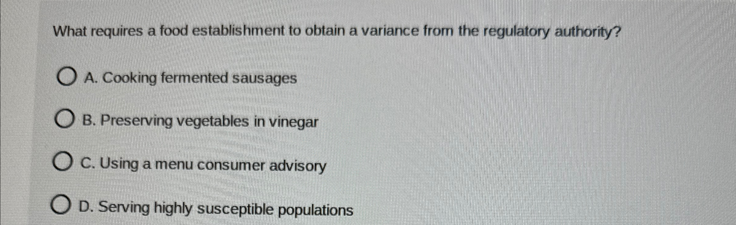 Solved What requires a food establishment to obtain a | Chegg.com