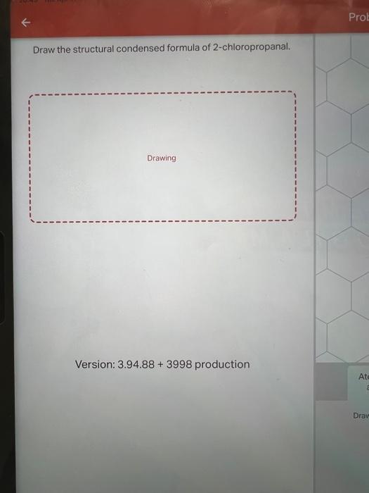 Solved Draw the structural condensed formula of | Chegg.com