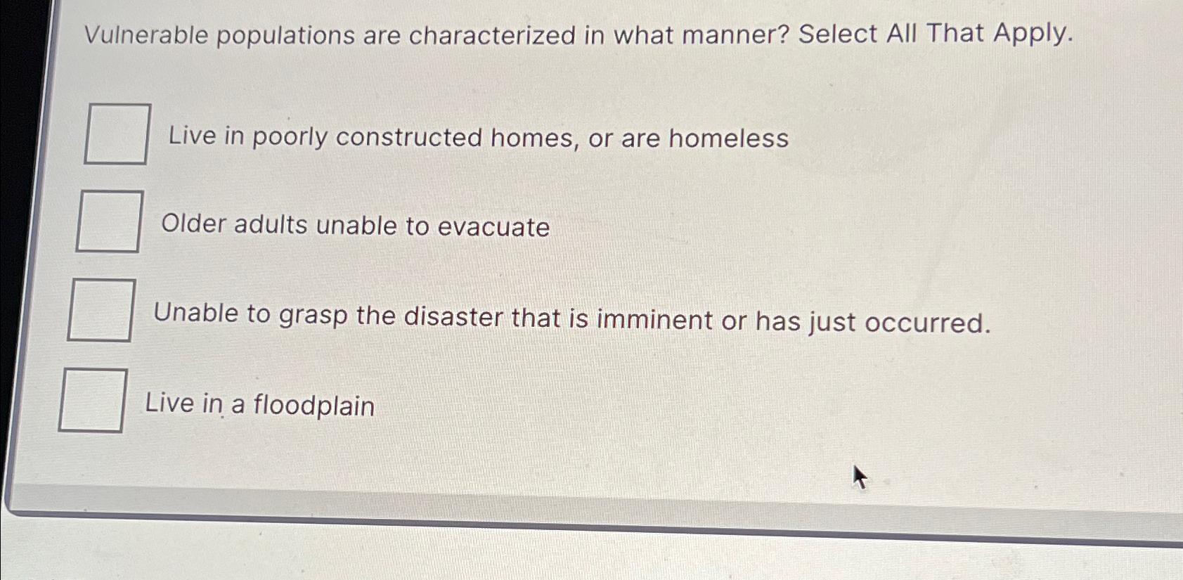 Solved Vulnerable populations are characterized in what | Chegg.com