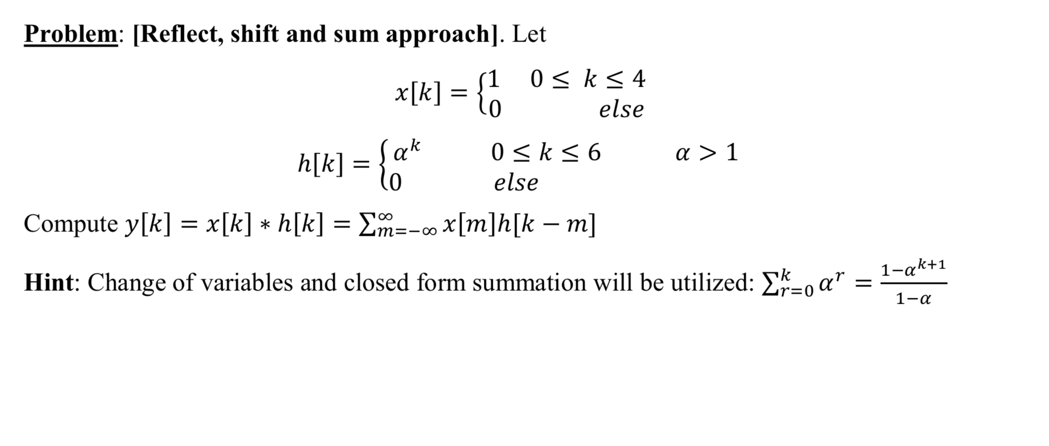 Solved Problem: [Reflect, ﻿shift and sum approach]. | Chegg.com