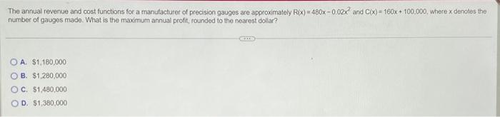 Solved The annual revenue and cost functions for a | Chegg.com