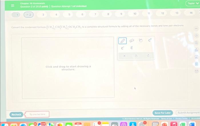 Solved Click and drag to start drawing a structure. OCT 7 8 | Chegg.com