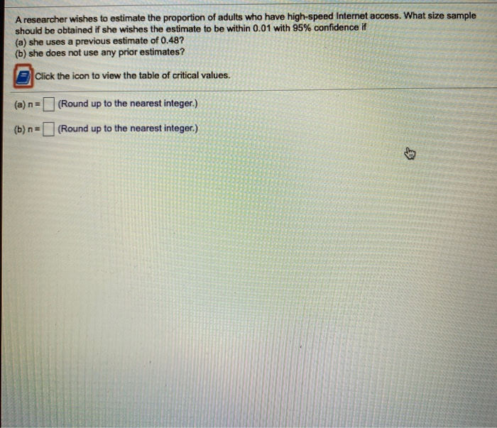 Solved A researcher wishes to estimate the proportion of | Chegg.com