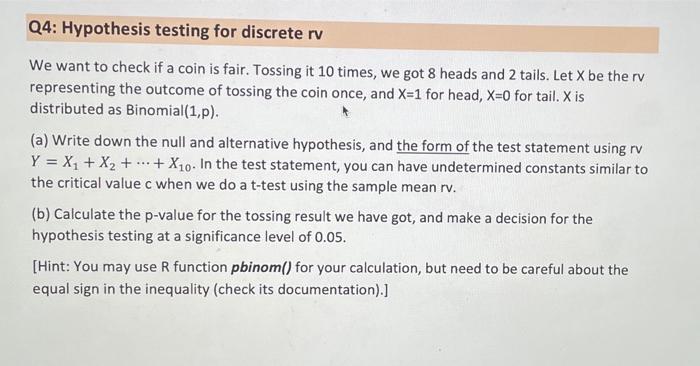 Solved Q4: Hypothesis testing for discrete rv We want to | Chegg.com