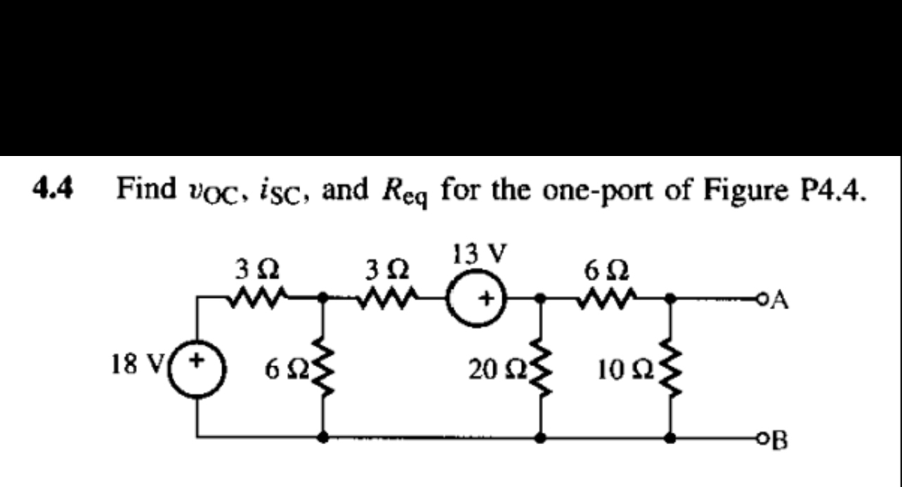 Solved 4.4 ﻿Find vOC,iSC, ﻿and Req ﻿for the one-port of | Chegg.com