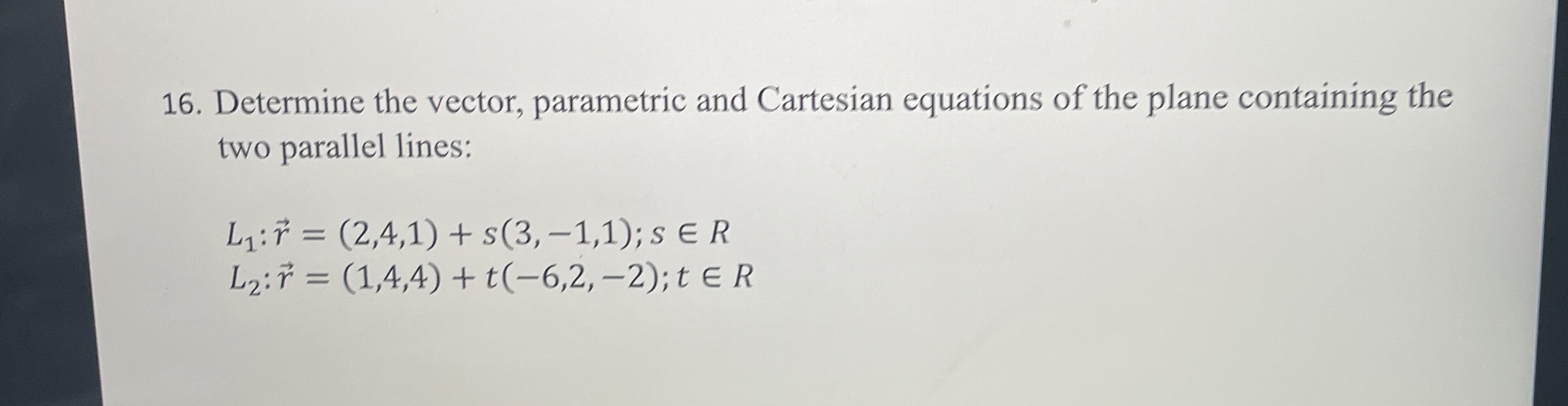 Solved Determine The Vector Parametric And Cartesian