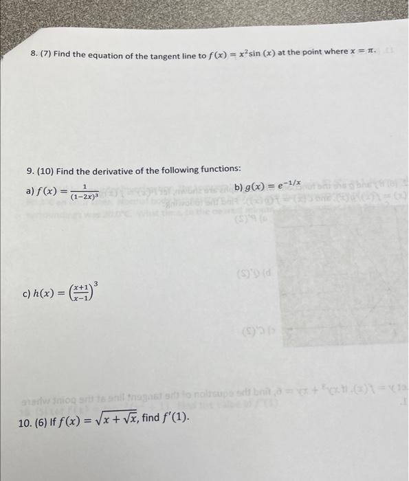 Solved 8. (7) Find the equation of the tangent line to | Chegg.com