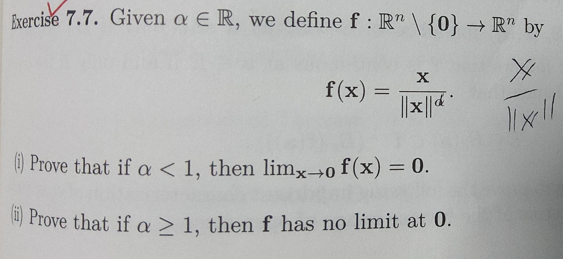 Solved Bxercise 7.7. Given α∈R, we define f:Rn\{0}→Rn by | Chegg.com