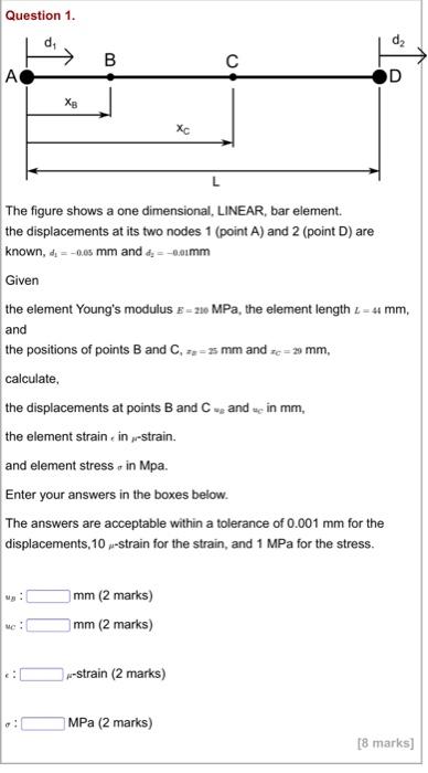 Solved Question 1. B С A D XB Xc The figure shows a one | Chegg.com