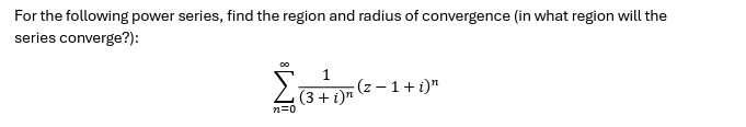 Solved For the following power series, find the region and | Chegg.com
