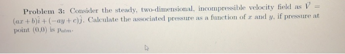 Solved Problem 3: Consider the steady, two-dimensional, | Chegg.com